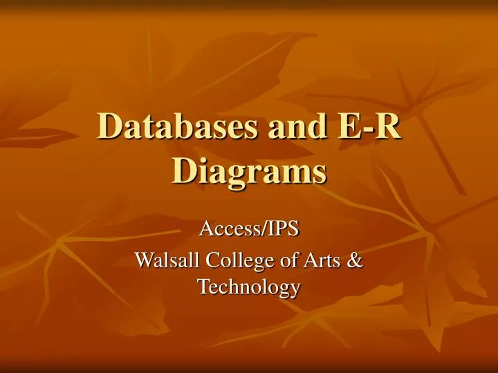 PPT - Databases and E-R Diagrams PowerPoint Presentation, free download ...