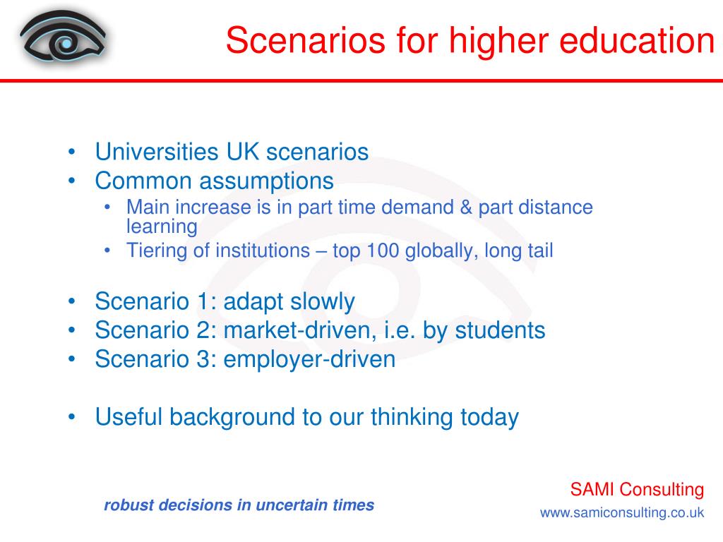 PPT - Scenarios for higher education in the 21 st century Gill Ringland ...