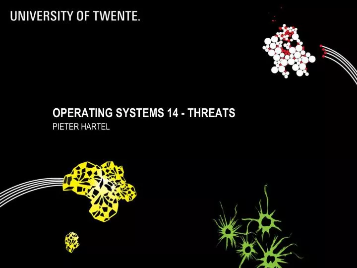 PPT - Operating Systems 14 - threats PowerPoint Presentation, free ...