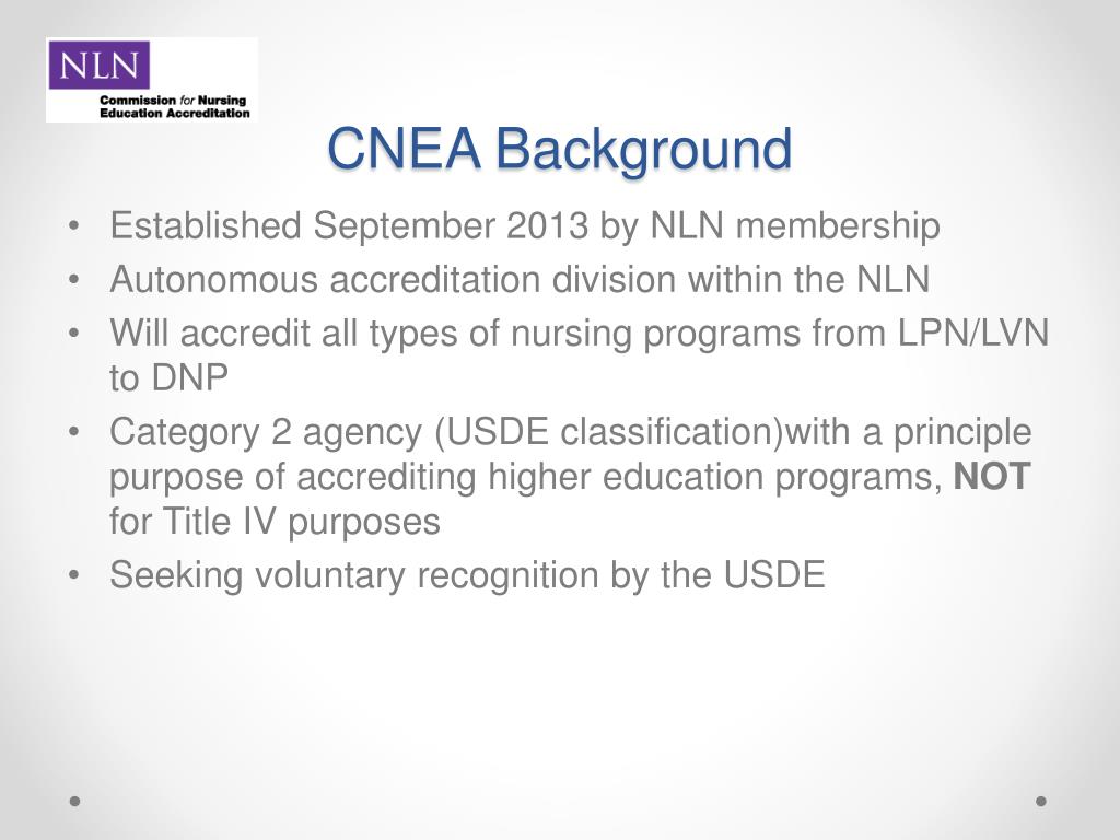 PPT - NLN Commission for Nursing Education Accreditation: An Update ...