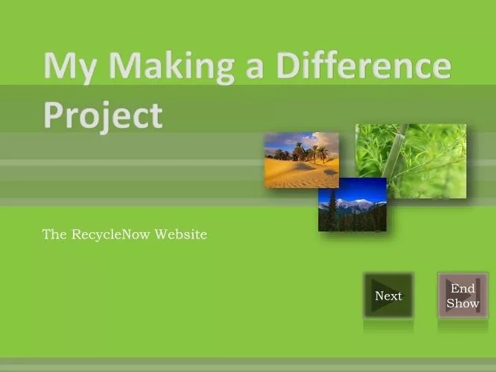 PPT - My Making a Difference Project PowerPoint Presentation, free download - ID:5306071