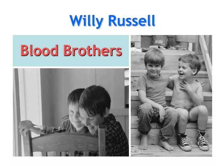 PPT - Willy Russell PowerPoint Presentation, free download - ID:5306334