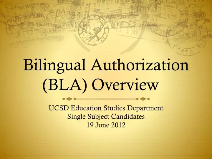 PPT - Bilingual Authorization (BLA) Overview PowerPoint Presentation ...