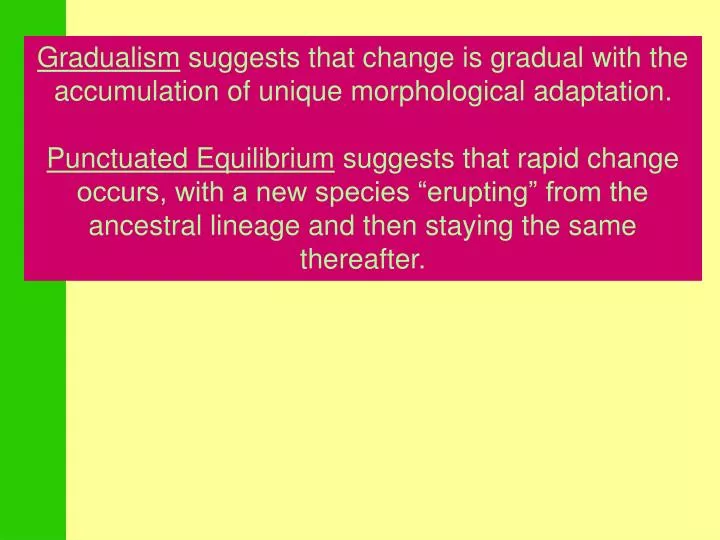 PPT - Gradualism PowerPoint Presentation, free download - ID:5311395