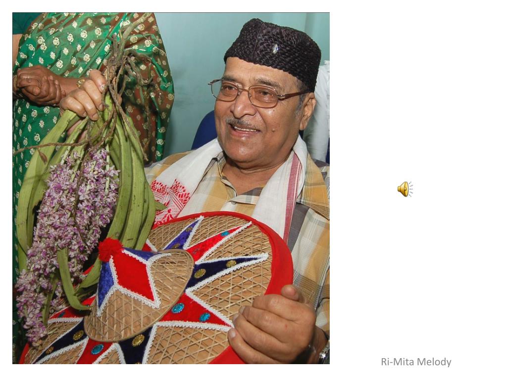 PPT - “ Tumi Kot ” Recitation By Mr Kamal Kataki Long time associate of ...