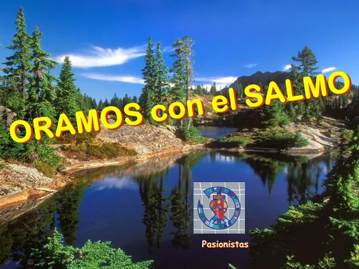 PPT - ORAMOS con el SALMO PowerPoint Presentation, free download - ID ...