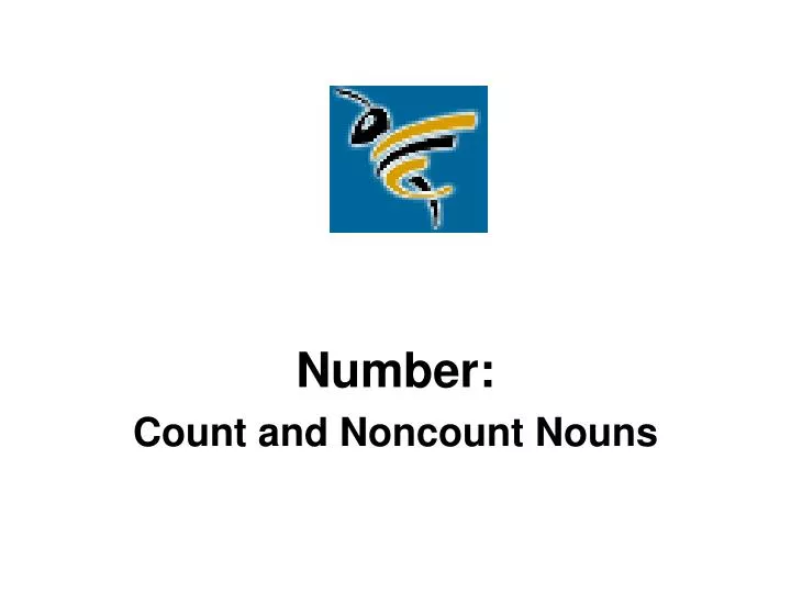 PPT - Number: Count and Noncount Nouns PowerPoint Presentation, free ...