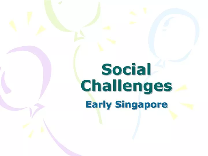 PPT - Social Challenges PowerPoint Presentation, free download - ID:5316561