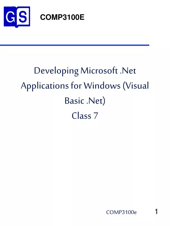PPT - Developing Microsoft .Net Applications for Windows (Visual Basic .Net) Class 7 PowerPoint ...