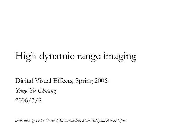 PPT - High dynamic range imaging PowerPoint Presentation, free download ...