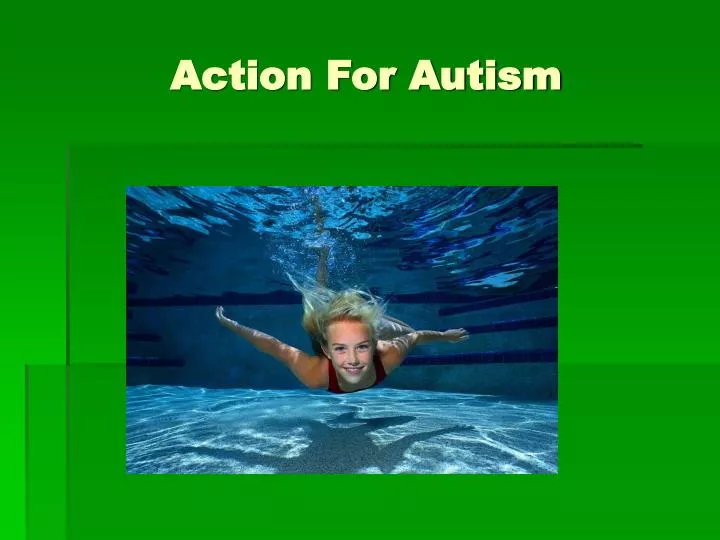 PPT - Action For Autism PowerPoint Presentation, free download - ID:5318151