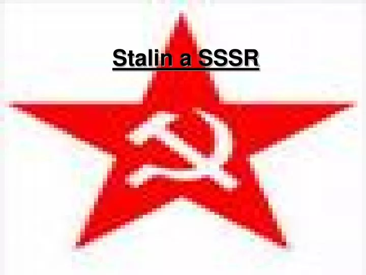 PPT - Stalin a SSSR PowerPoint Presentation, free download - ID:5318722