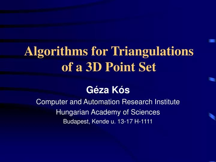 Ppt Algorithms For Triangulations Of A 3d Point Set Powerpoint