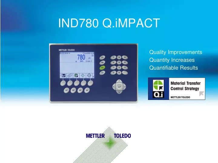 PPT - IND780 Q.iMPACT PowerPoint Presentation, free download - ID:5319302