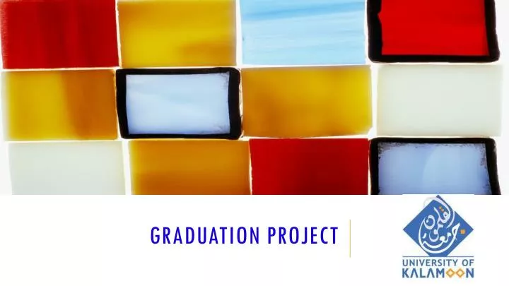 PPT - Graduation project PowerPoint Presentation, free download - ID ...