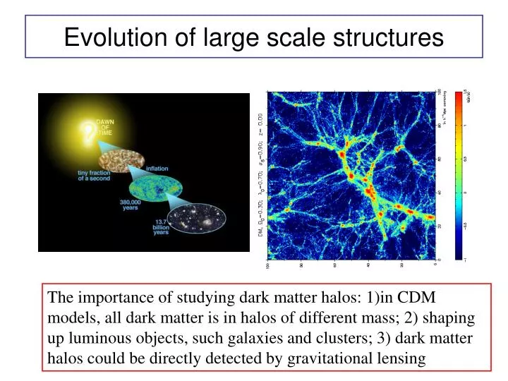 PPT - Evolution of large scale structures PowerPoint Presentation, free ...