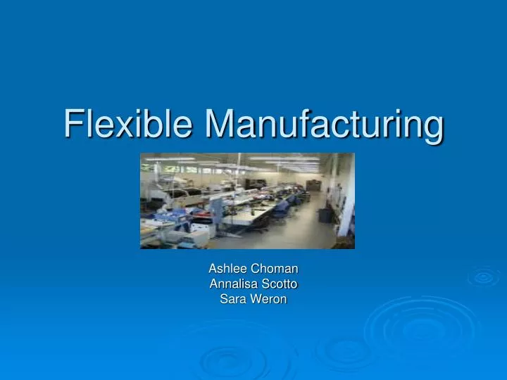 PPT - Flexible Manufacturing PowerPoint Presentation, free download ...
