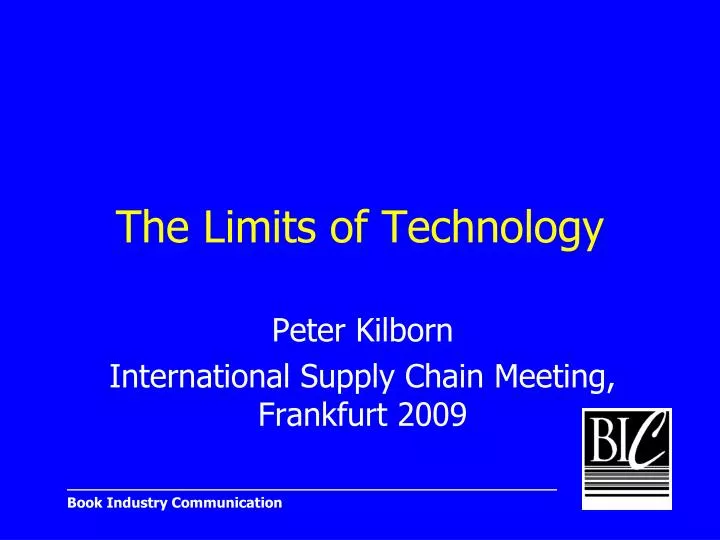 PPT - The Limits of Technology PowerPoint Presentation, free download ...