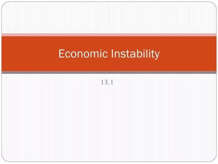 PPT - Economic Instability PowerPoint Presentation, free download - ID ...