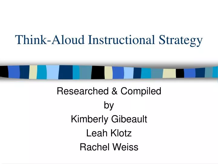 PPT - Think-Aloud Instructional Strategy PowerPoint Presentation, free ...