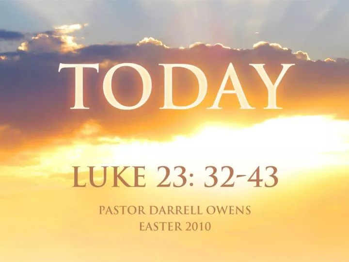 PPT - Luke 23:32-43 Pg. 748 PowerPoint Presentation, free download - ID ...