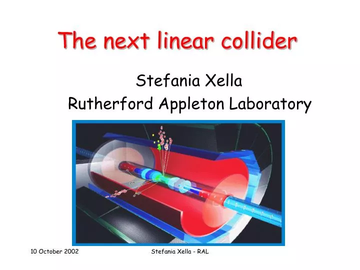 PPT - The next linear collider PowerPoint Presentation, free download ...