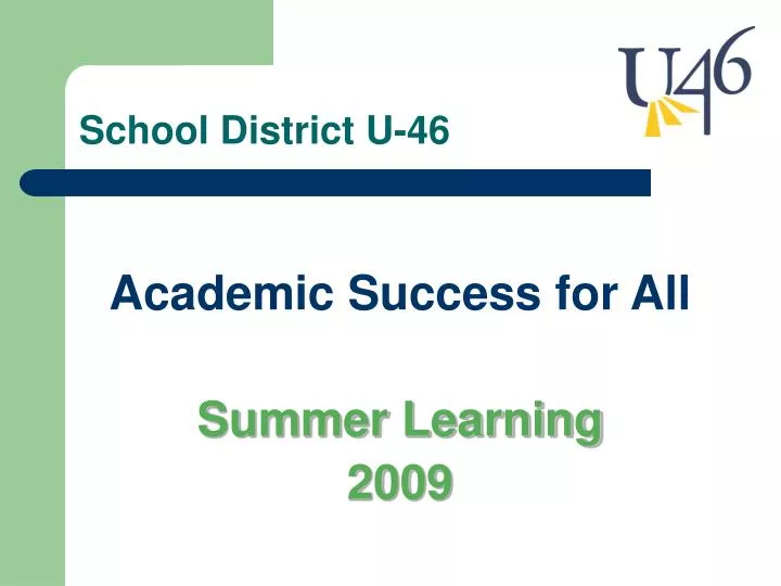 PPT - School District U-46 PowerPoint Presentation, free download - ID ...