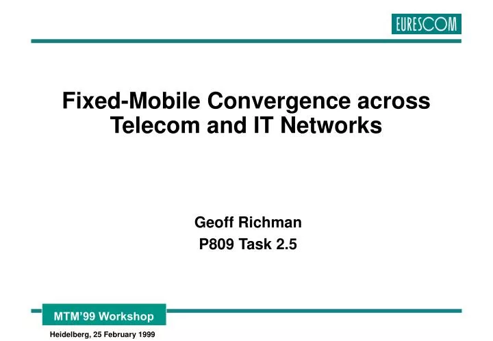 PPT - Fixed-Mobile Convergence across Telecom and IT Networks ...