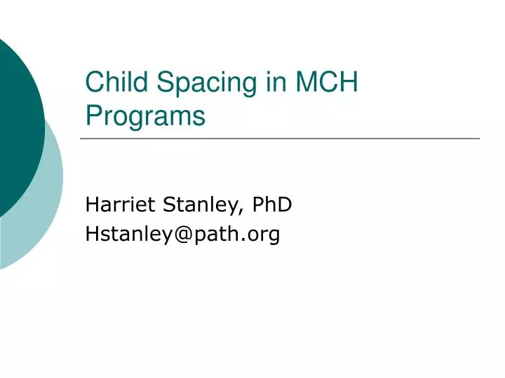PPT - Child Spacing in MCH Programs PowerPoint Presentation, free ...