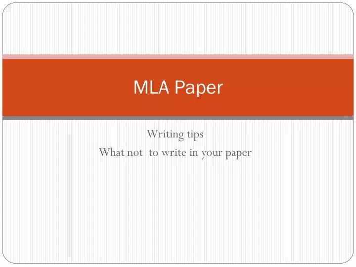 PPT - MLA Paper PowerPoint Presentation, free download - ID:5323447