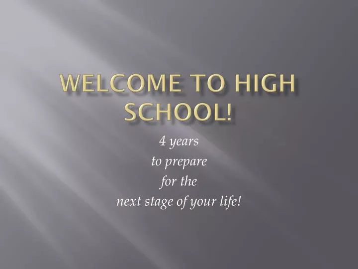PPT - Welcome to High School! PowerPoint Presentation, free download ...