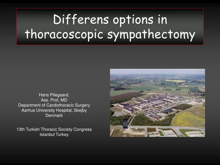 PPT - Differens options in thoracoscopic sympathectomy PowerPoint ...
