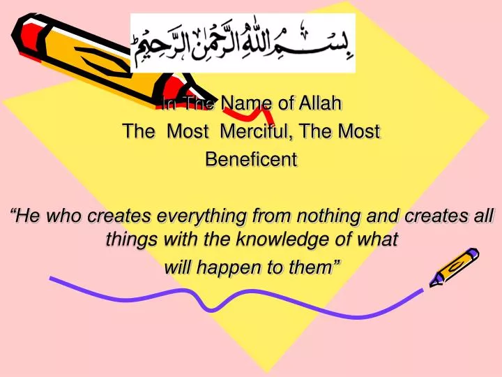 PPT - In The Name of Allah The Most Merciful, The Most Beneficent ...