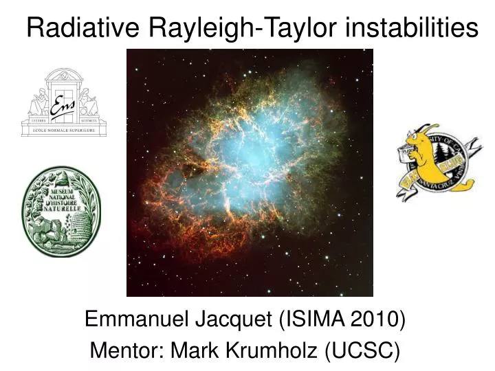 PPT - Radiative Rayleigh-Taylor instabilities PowerPoint Presentation ...
