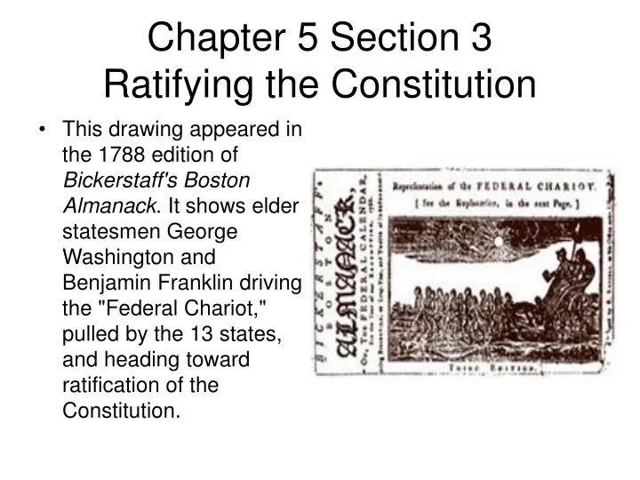 PPT - Chapter 5 Section 3 Ratifying the Constitution PowerPoint ...