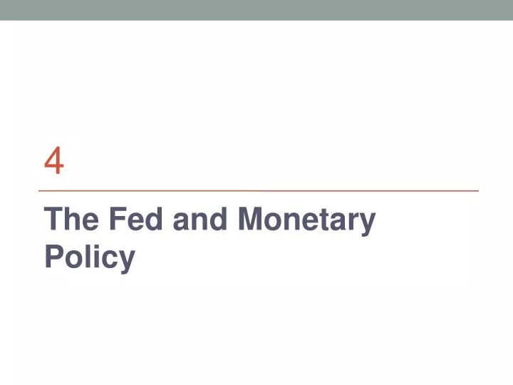 PPT - The Fed and Monetary Policy PowerPoint Presentation, free ...