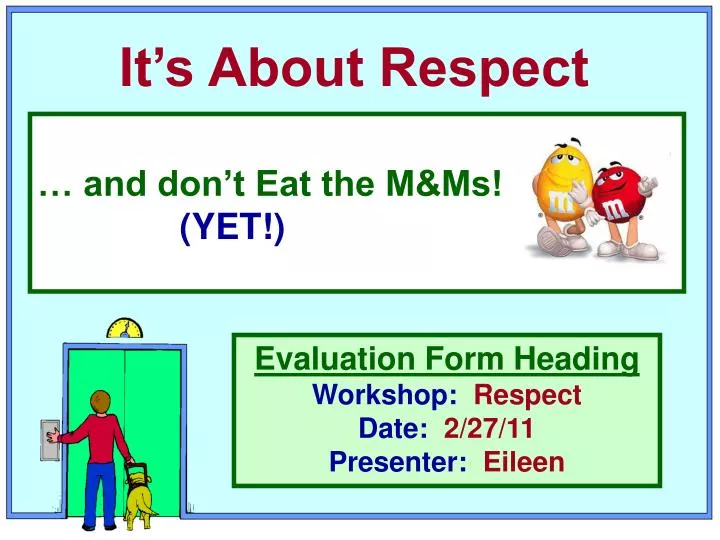 PPT - It’s About Respect PowerPoint Presentation, free download - ID ...