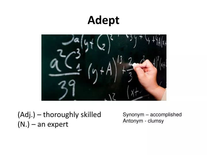 PPT - Adept PowerPoint Presentation, free download - ID:5326682