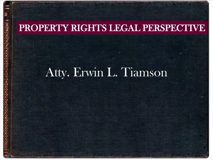 PPT - Atty. Erwin L. Tiamson PowerPoint Presentation, free download ...