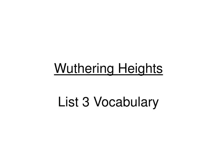 PPT - Wuthering Heights PowerPoint Presentation, free download - ID:5327551