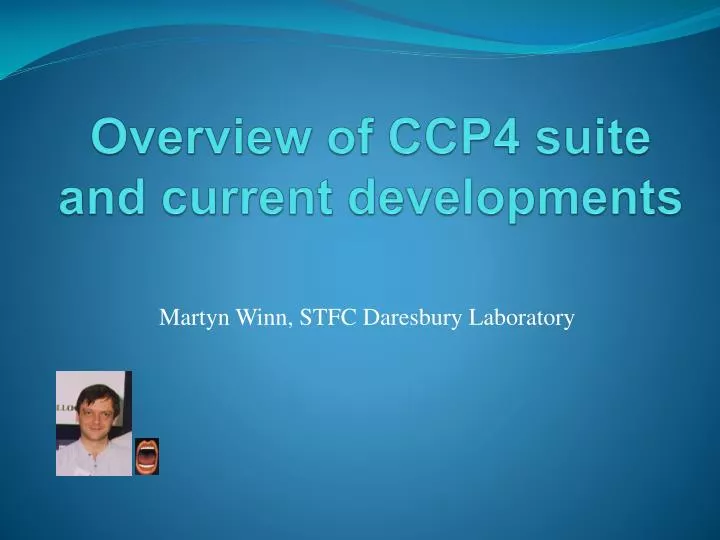 PPT - Overview of CCP4 suite and current developments PowerPoint ...