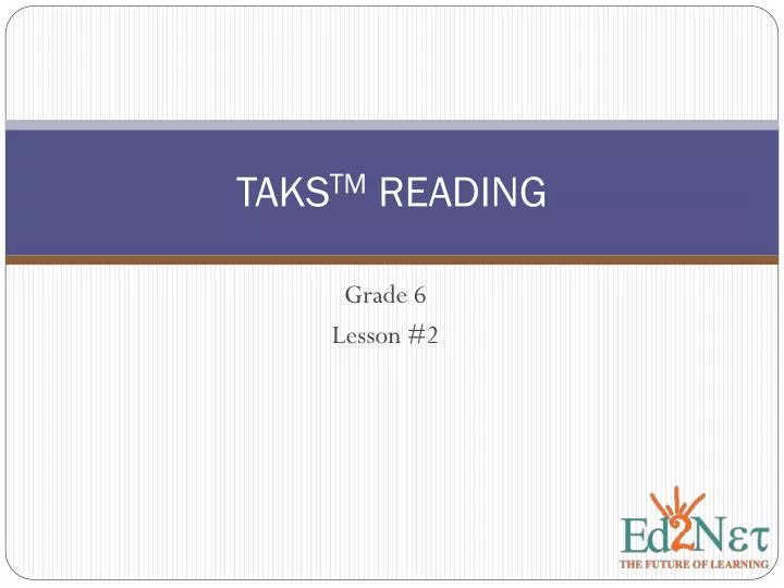 PPT - TAKS TM READING PowerPoint Presentation, free download - ID:5328447