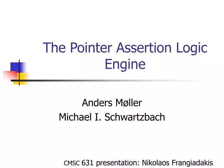 PPT - The Pointer Assertion Logic Engine PowerPoint Presentation, free ...
