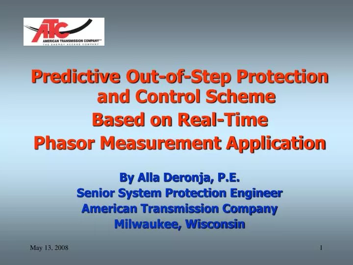 PPT - Predictive Out-of-Step Protection and Control Scheme Based on ...