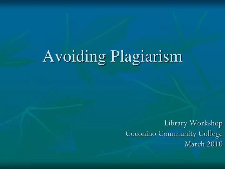 PPT - Avoiding Plagiarism PowerPoint Presentation, free download - ID ...
