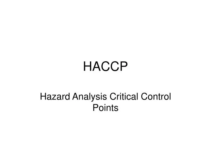 PPT - HACCP PowerPoint Presentation, free download - ID:5330455