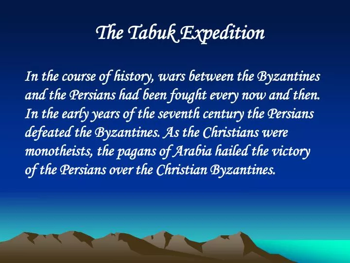 PPT - The Tabuk Expedition PowerPoint Presentation, free download - ID ...