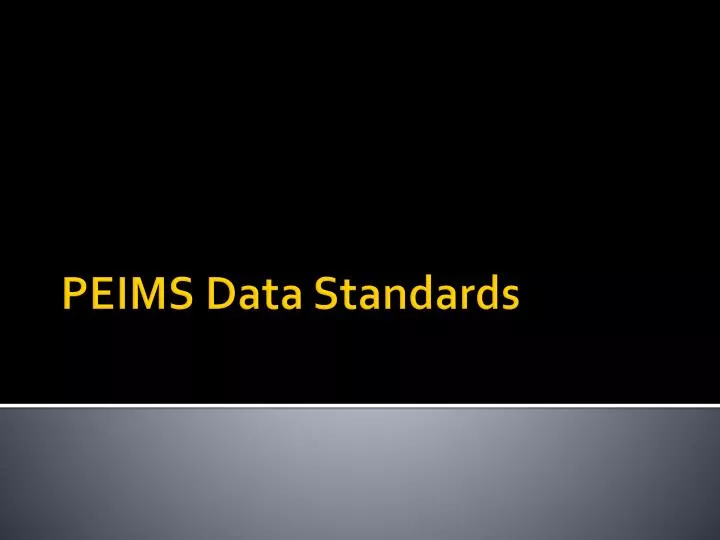 PPT - PEIMS Data Standards PowerPoint Presentation, free download - ID ...