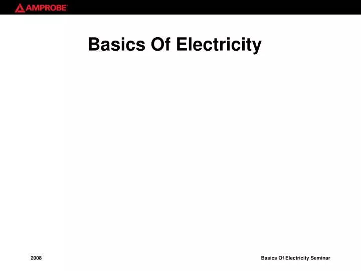 PPT - Basics Of Electricity PowerPoint Presentation, free download - ID:5331150