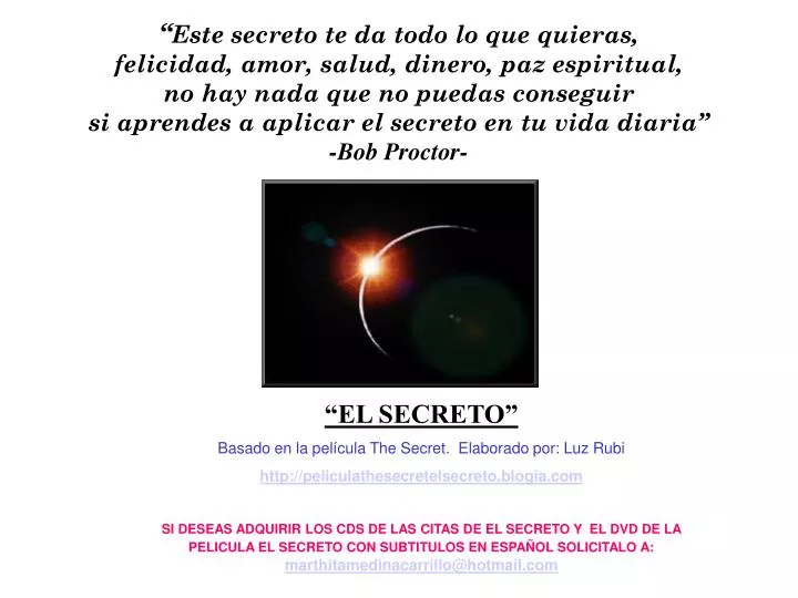 PPT - “EL SECRETO” Basado en la película The Secret. Elaborado por: Luz ...
